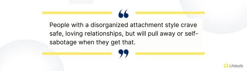 Understanding Disorganized Attachment Style